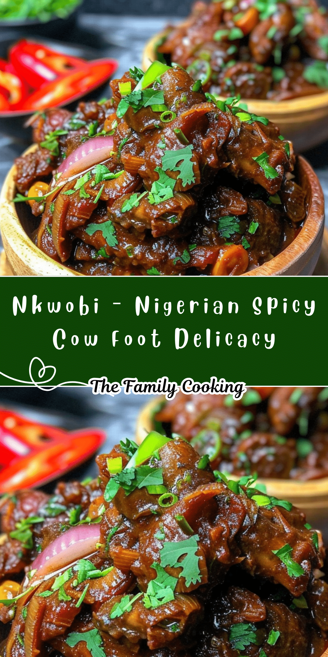 Nkwobi – Nigerian Spicy Cow Foot Delicacy | TheFamilyCooking