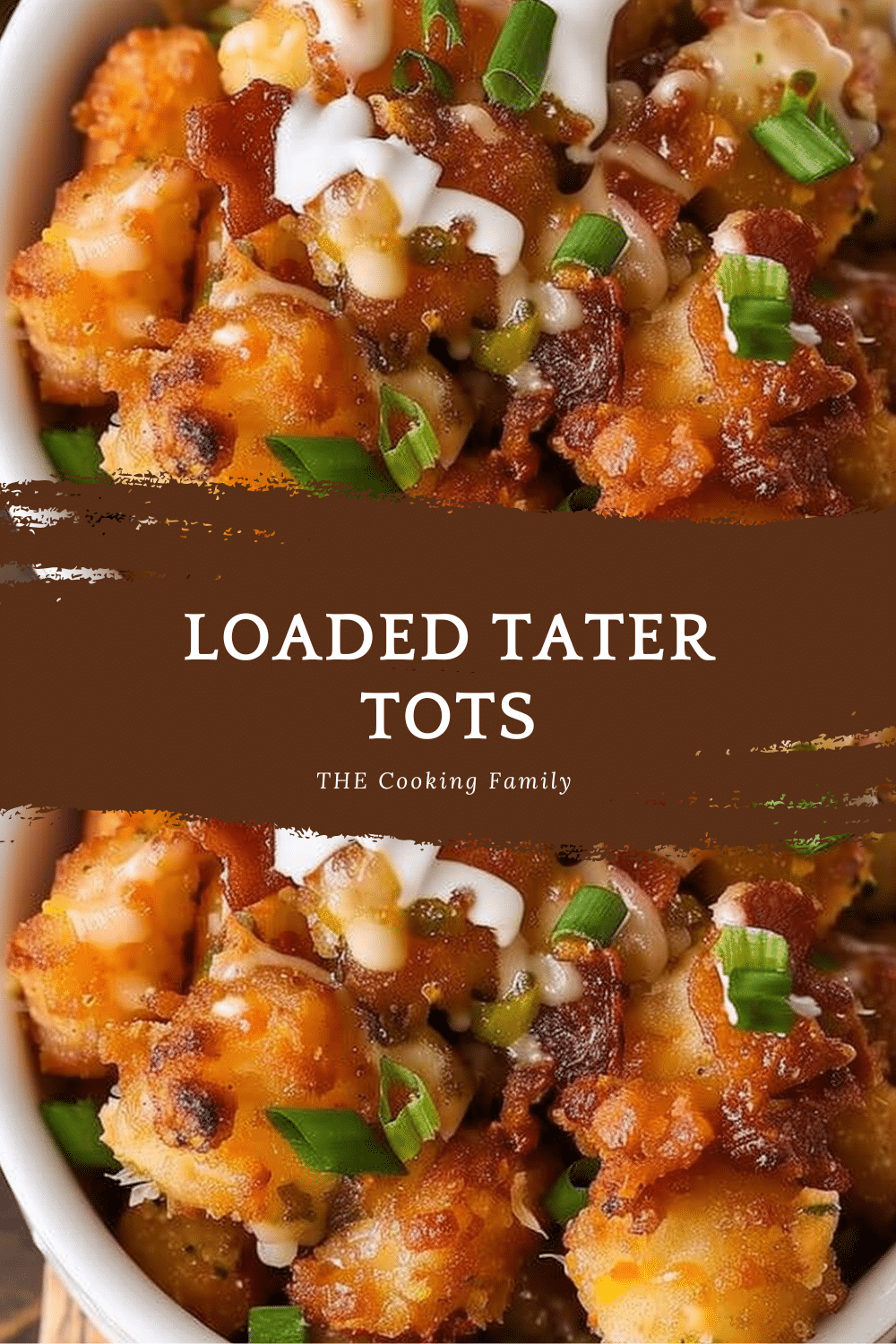 Loaded Tater Tots | TheFamilyCooking