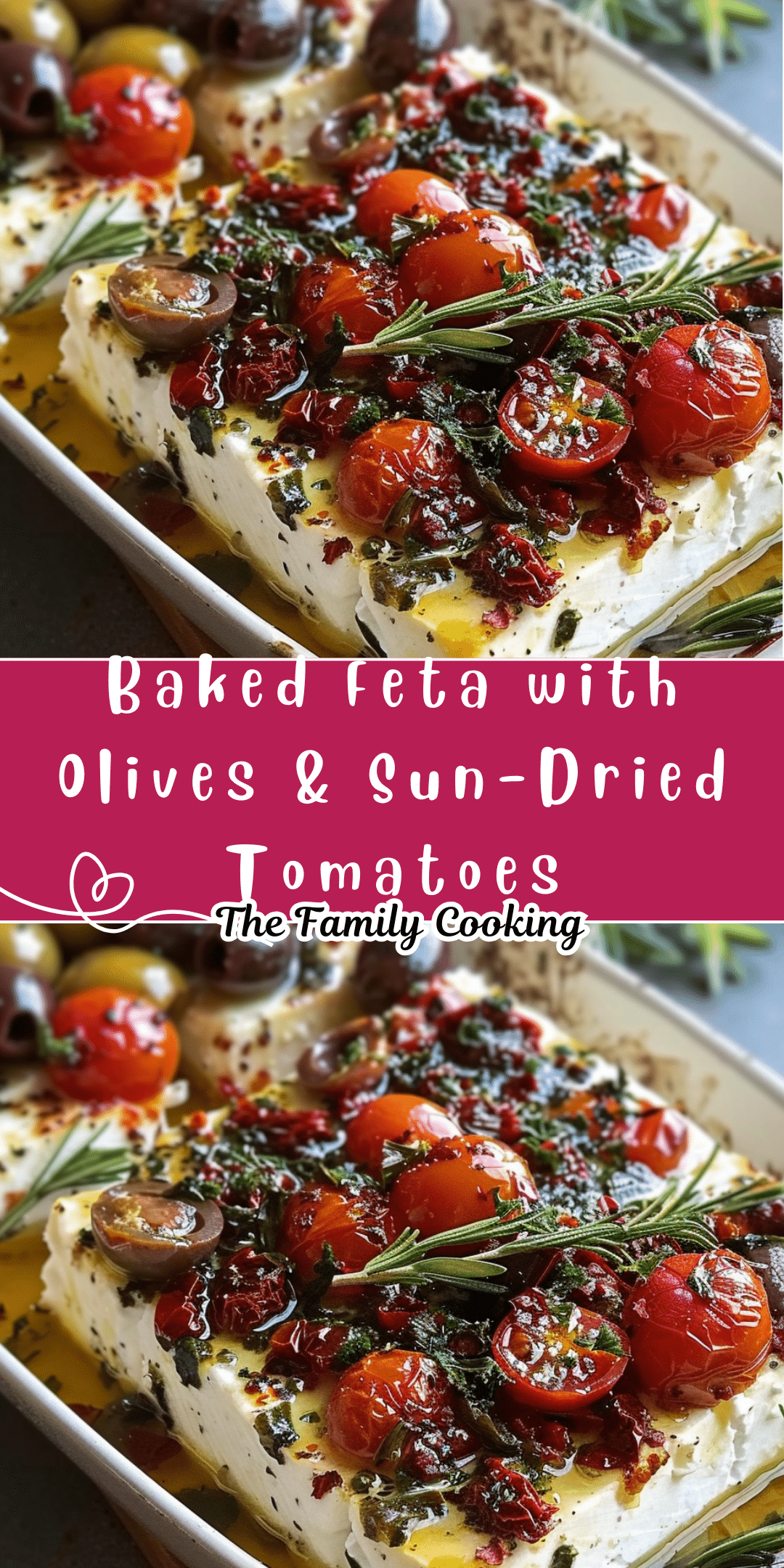 Baked Feta with Olives & Sun-Dried Tomatoes | TheFamilyCooking