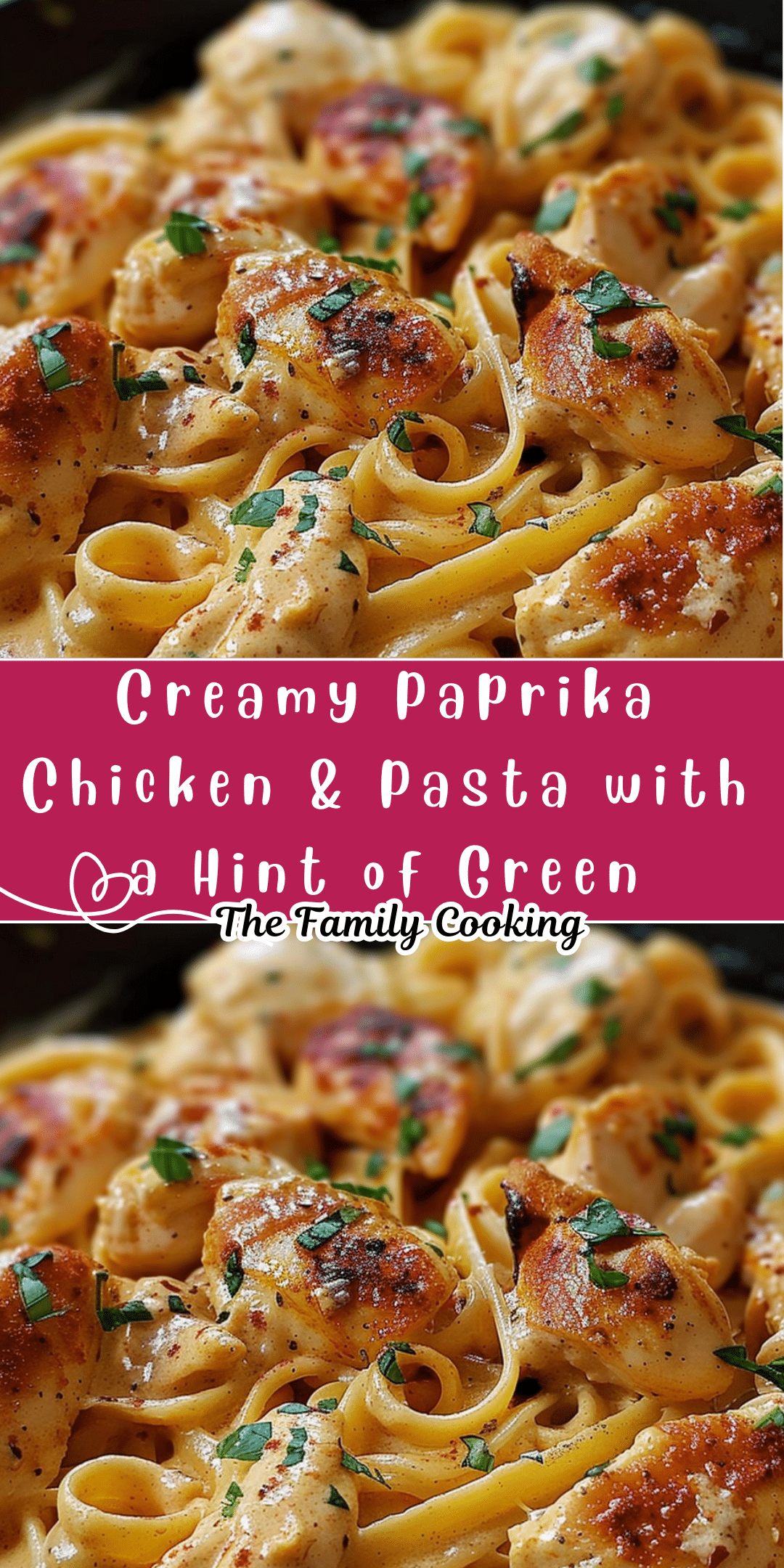 Creamy Paprika Chicken & Pasta with a Hint of Green | TheFamilyCooking