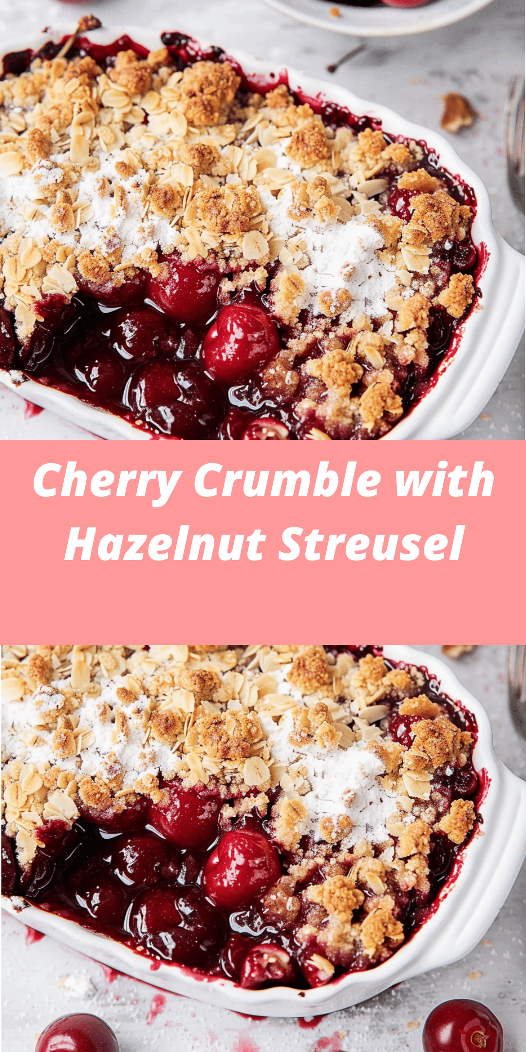 Cherry Crumble with Hazelnut Streusel | TheFamilyCooking