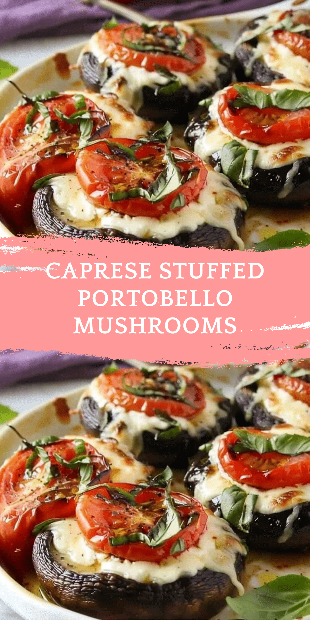 Caprese Stuffed Portobello Mushrooms | TheFamilyCooking