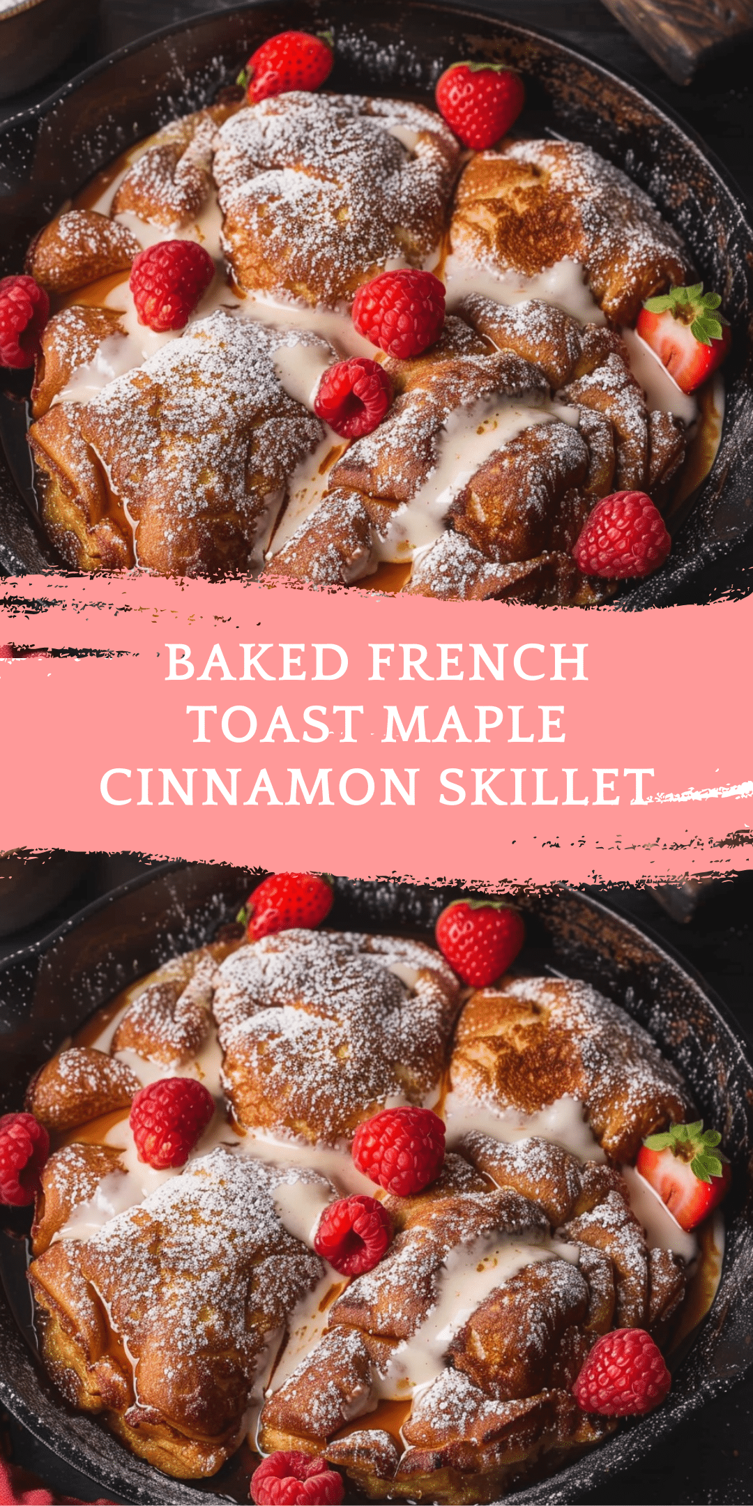 Baked French Toast Maple Cinnamon Skillet | TheFamilyCooking