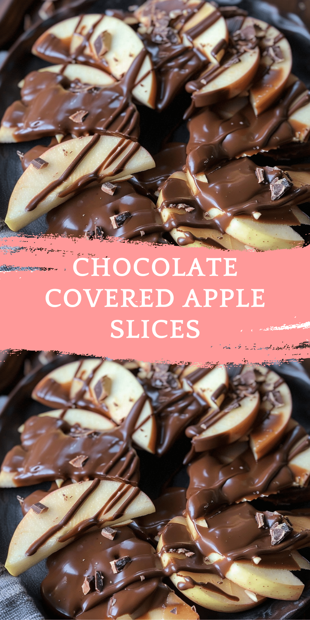 Chocolate Covered Apple Slices | TheFamilyCooking
