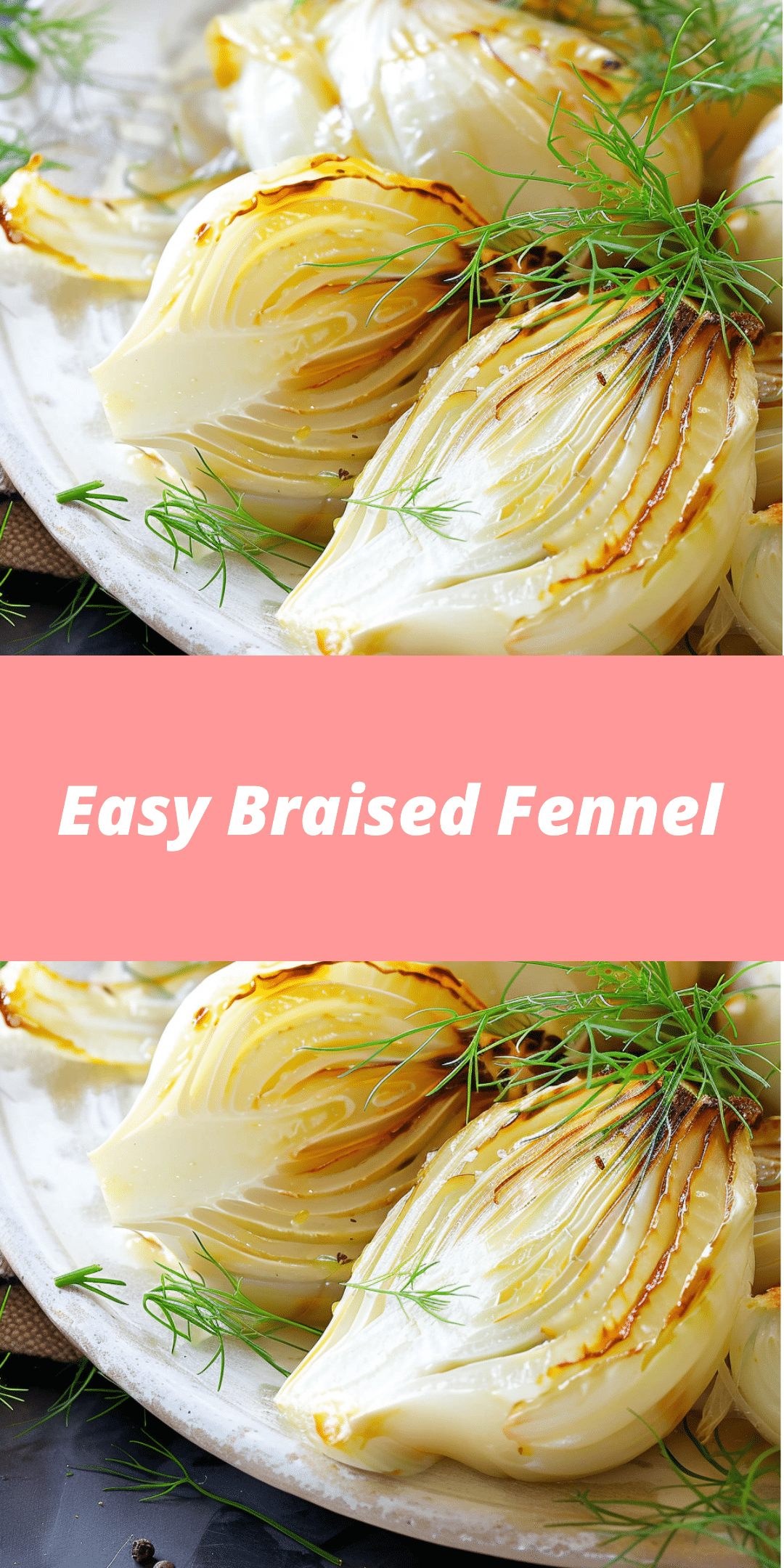 Easy Braised Fennel | TheFamilyCooking