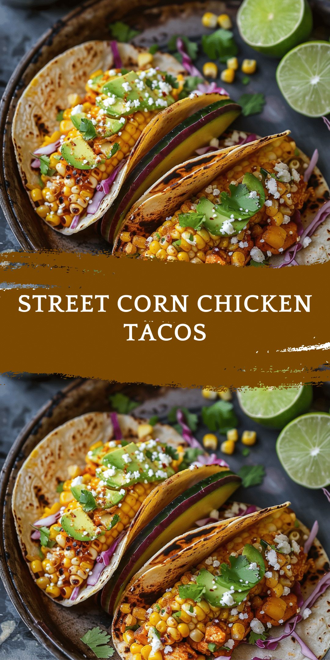 Street Corn Chicken Tacos | TheFamilyCooking
