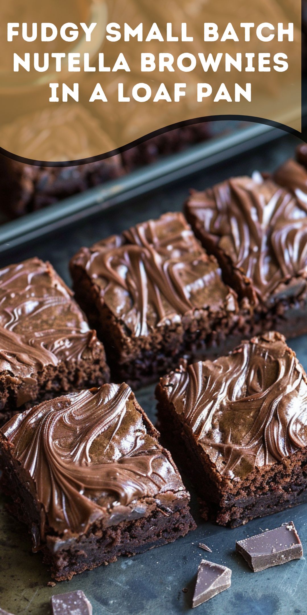 Fudgy Small Batch Nutella Brownies in a Loaf Pan | TheFamilyCooking